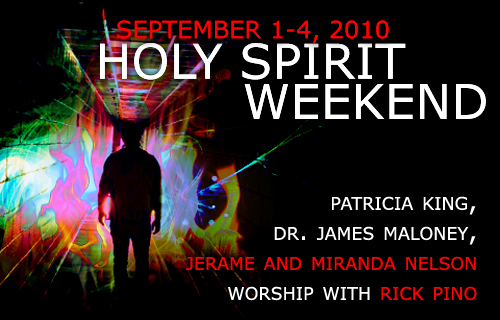Holy Spirit Weekend - Sept. 1-4, 2010 San Diego, CA